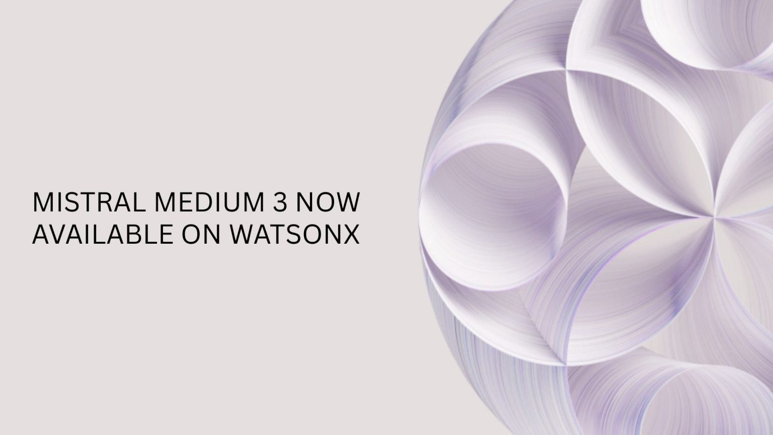 Mistral Medium 3 now available on watsonx - IT Solution Provider